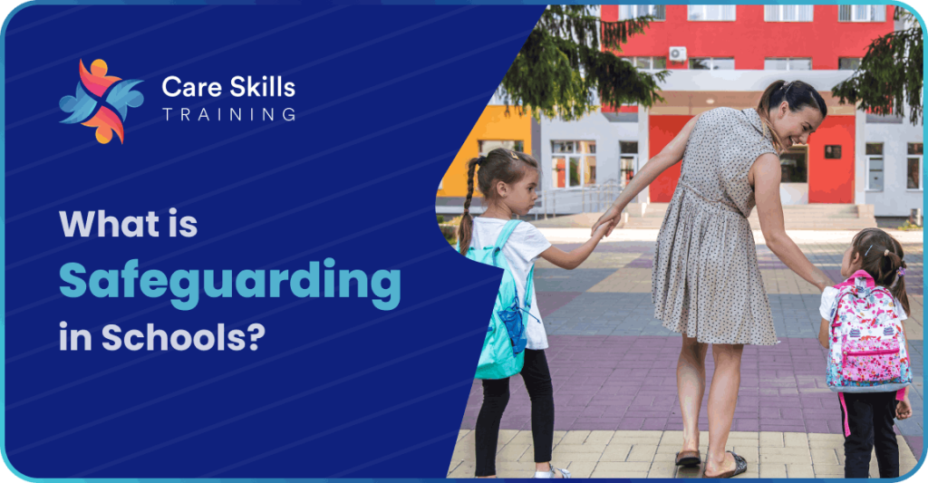What is Safeguarding in Schools and Why It Matters?