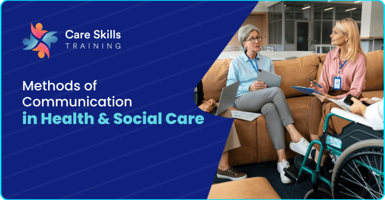 What is Effective Communication in Health and Social Care? A Guide to ...